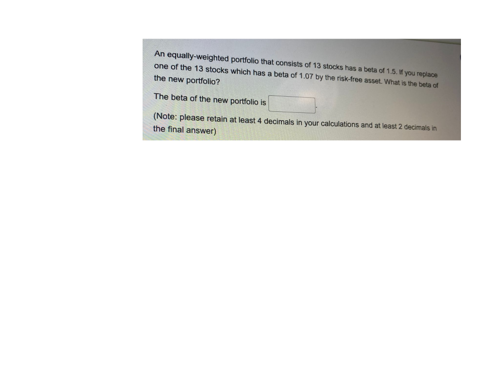 Solved An equally-weighted portfolio that consists of 13 | Chegg.com