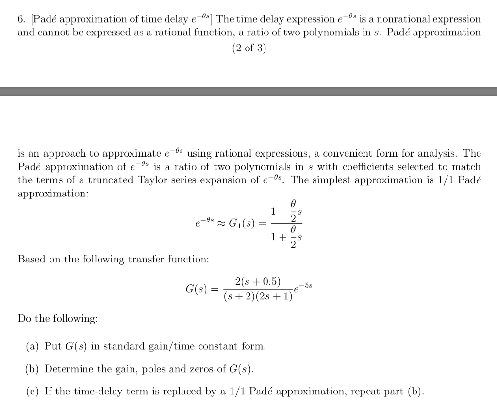 Solved 6. [Padé approximation of time delaye The time delay | Chegg.com