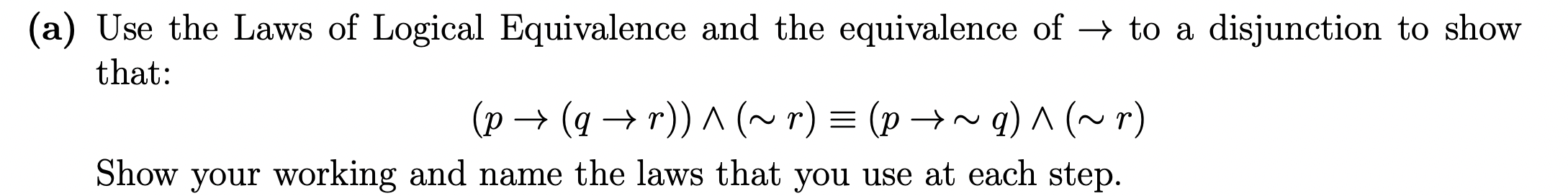 Solved se the Laws of Logical Equivalence and the | Chegg.com