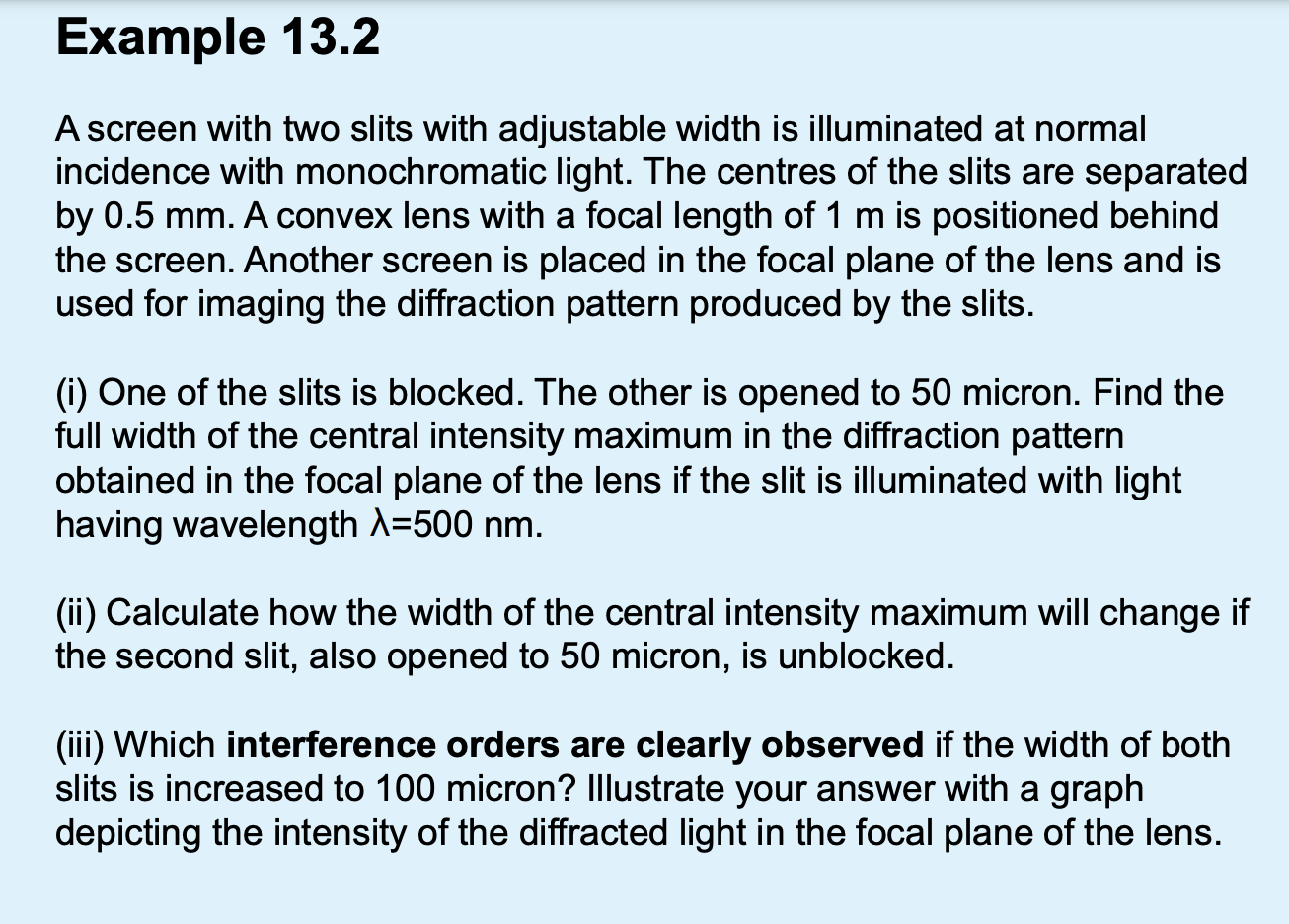Solved Example 13.2 A screen with two slits with adjustable | Chegg.com