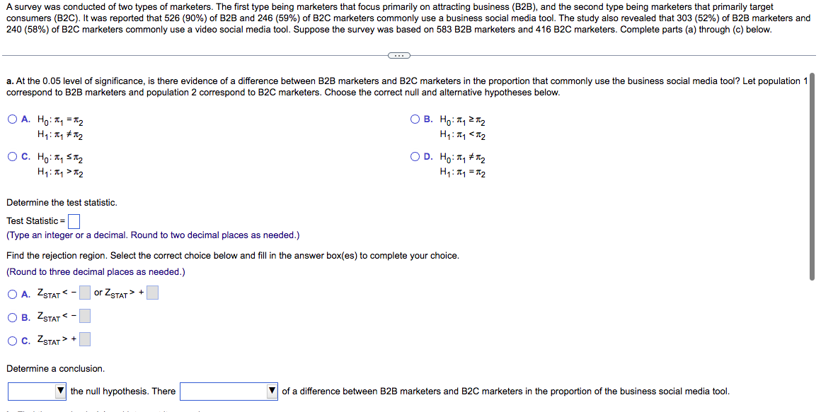 Solved A survey was conducted of two types of marketers. The | Chegg.com
