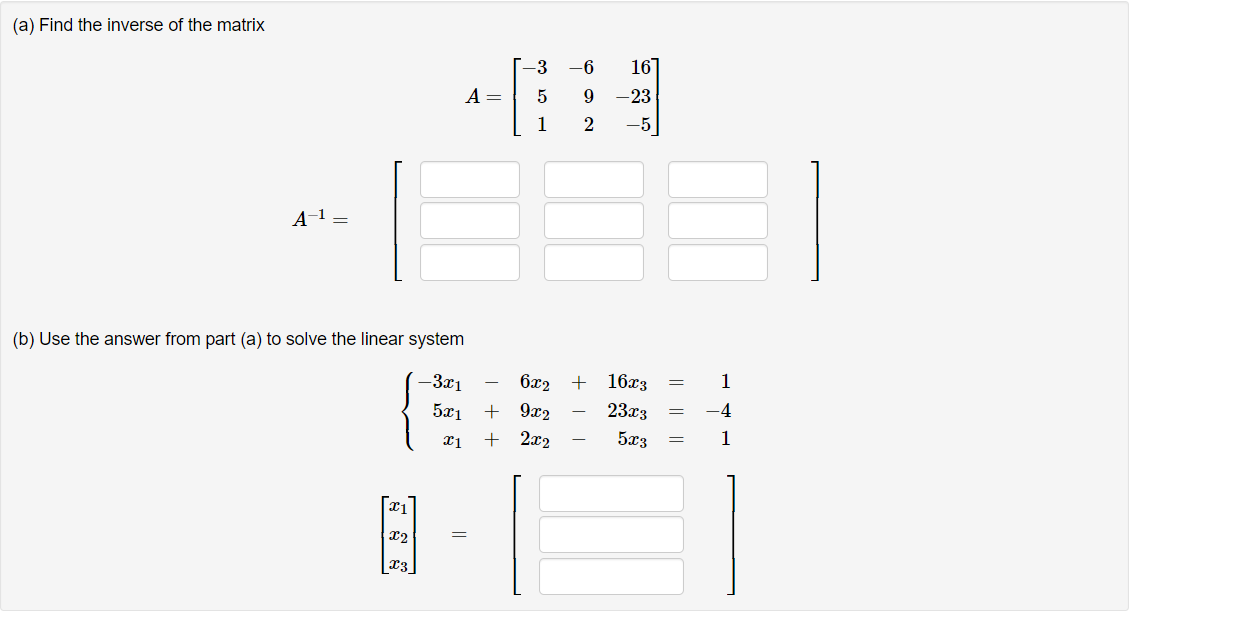 Solved (a) Find the inverse of the matrix | Chegg.com
