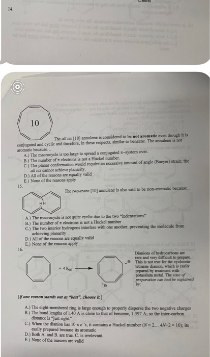 Solved 14. 10 The all cis [10] annulene is considered to be | Chegg.com