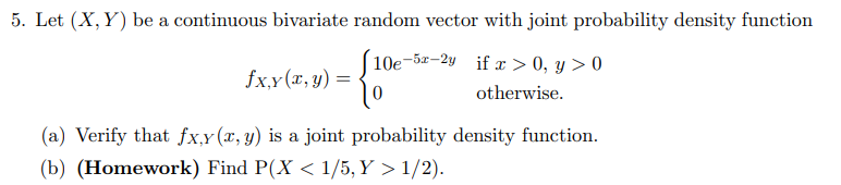 Solved 5. Let (X,Y) be a continuous bivariate random vector | Chegg.com