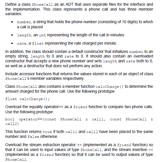 Solved Define a class PhoneCall as an ADT that uses separate | Chegg.com