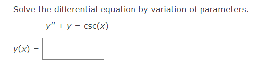 Solved Show me ﻿the steps to ﻿solve Solve the differential | Chegg.com