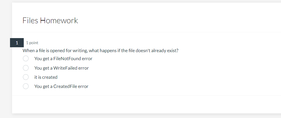Solved 1 point When a file is opened for writing, what | Chegg.com