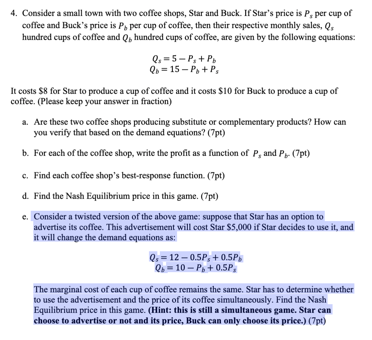 Solved 4. Consider a small town with two coffee shops, Star | Chegg.com