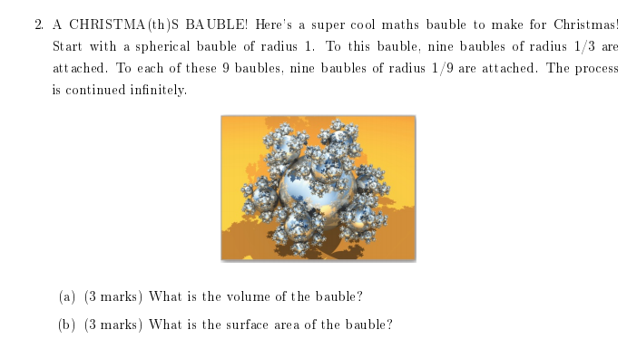 Solved 2. A CHRISTMA(th)S BAUBLE! Here's a super cool maths | Chegg.com
