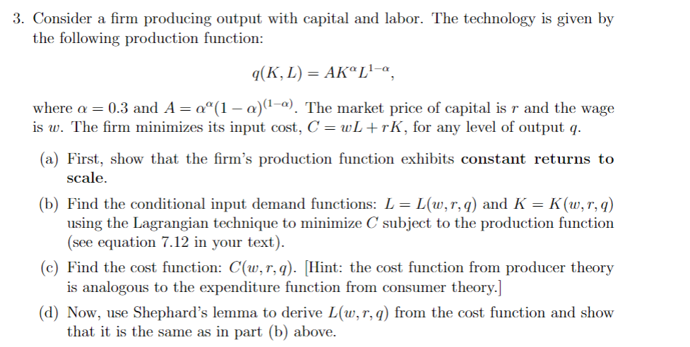 Solved Consider a firm producing output with capital and | Chegg.com