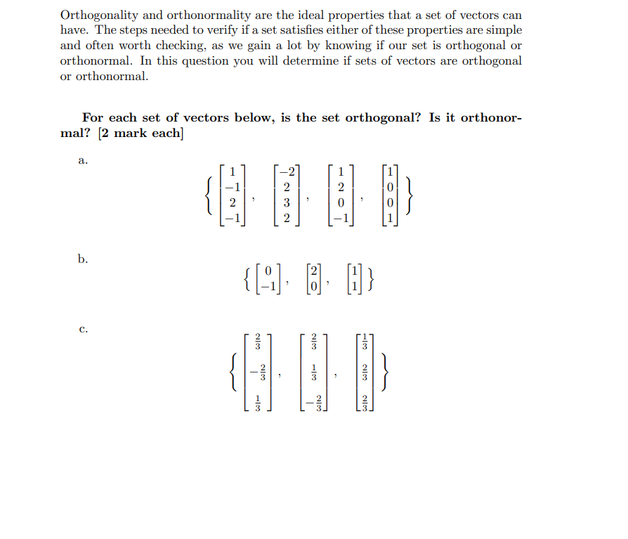 Solved Orthogonality and orthonormality are the ideal | Chegg.com