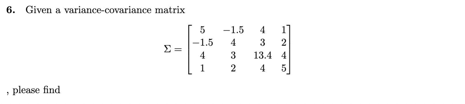 Solved 6. Given a variance-covariance matrix | Chegg.com
