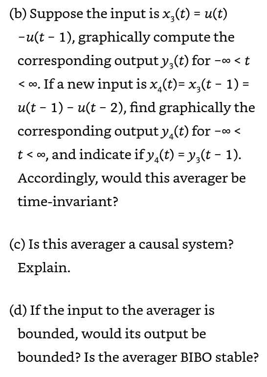 Solved 2.2 Consider an averager represented by the input/ | Chegg.com