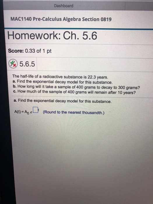 Solved Dashboard MAC1140 Pre-Calculus Algebra Section 0819 | Chegg.com