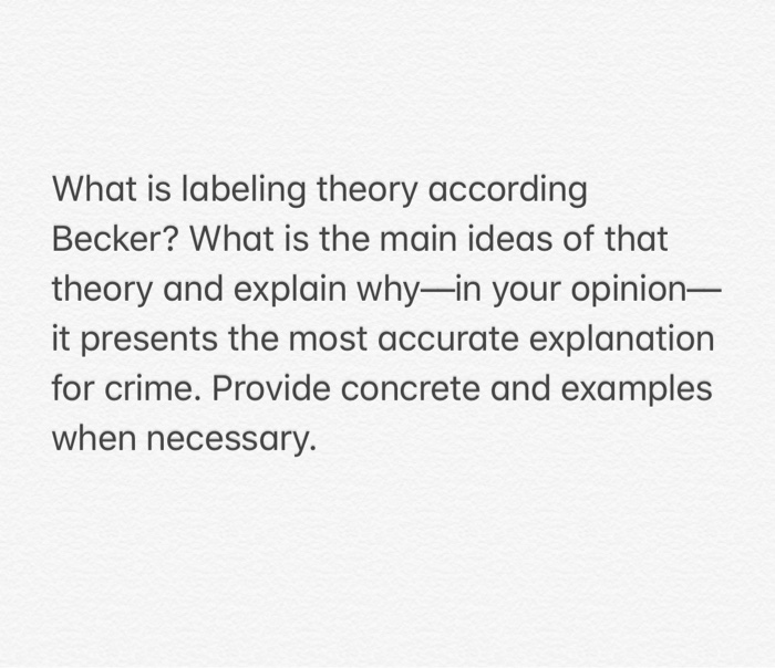 Solved What is labeling theory according Becker? What is the | Chegg.com