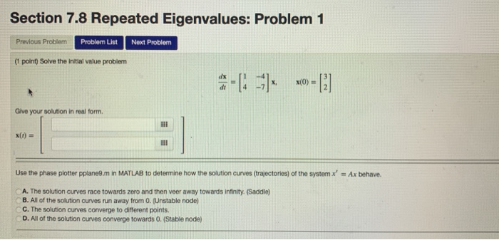 Solved Section 7.8 Repeated Eigenvalues: Problem 1 Previous | Chegg.com