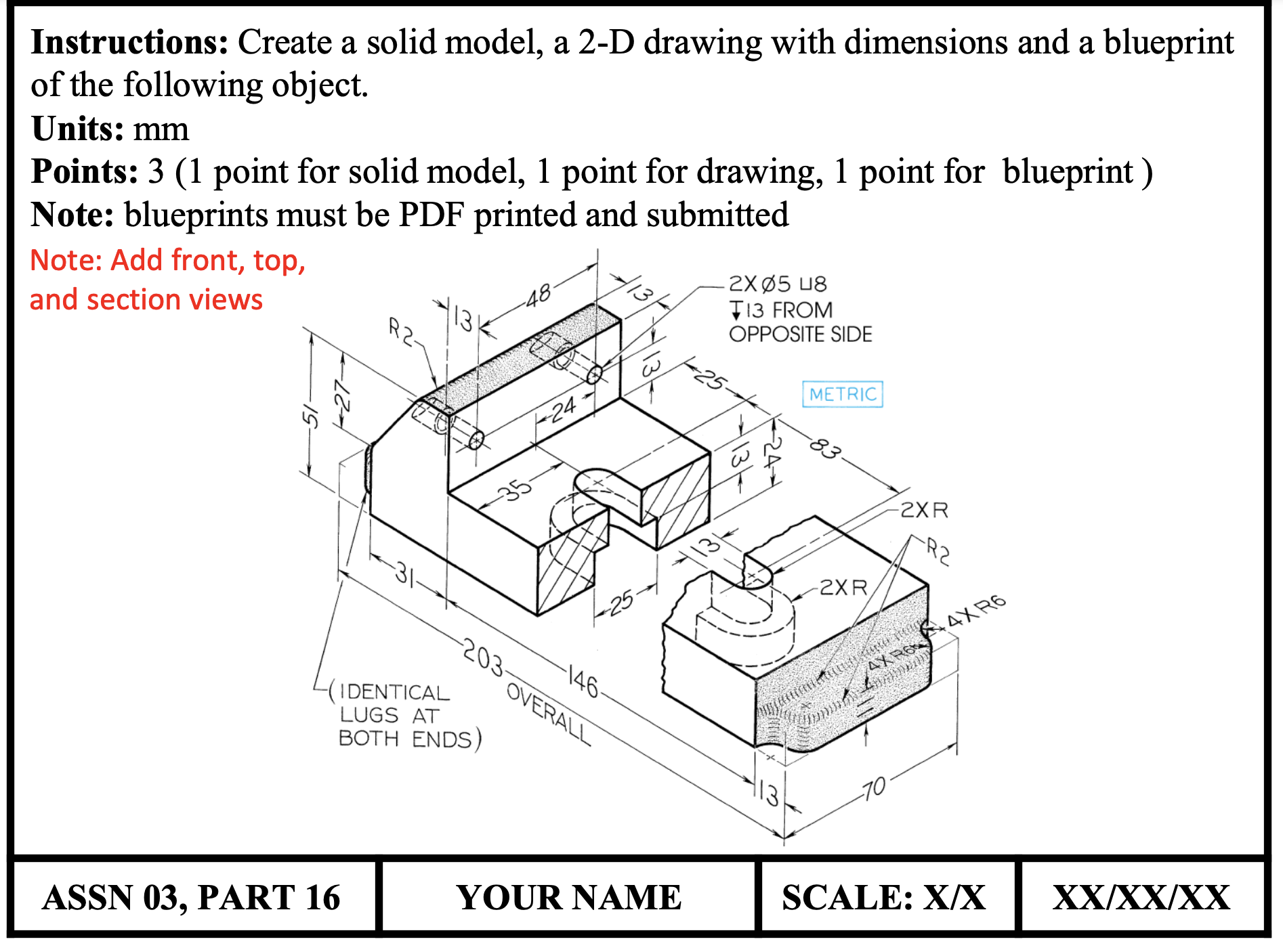 Solved Instructions: Create a solid model, a 2-D drawing | Chegg.com