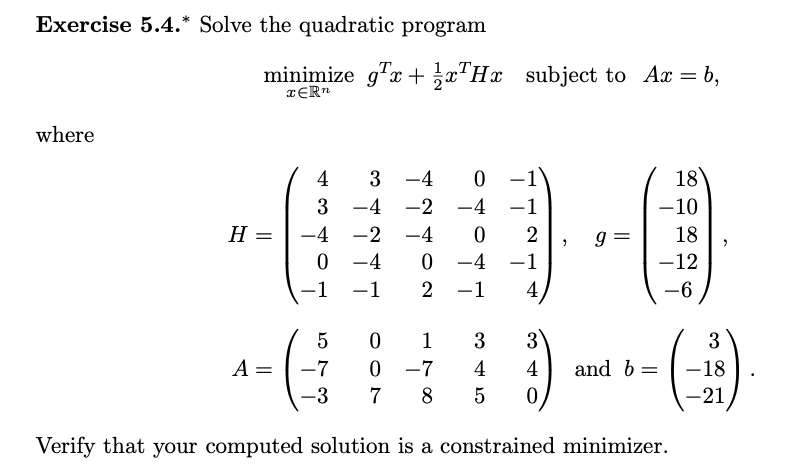 Solved Exercise 5.4.* Solve the quadratic program minimize | Chegg.com