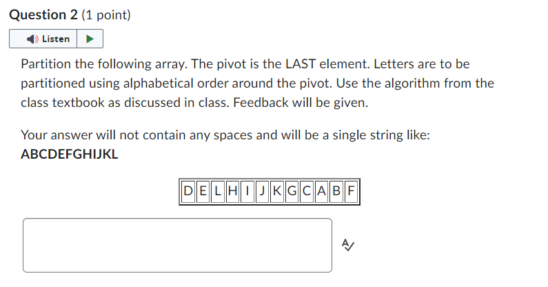 Solved Partition the following array. The pivot is the LAST | Chegg.com