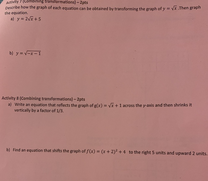Solved Activity 7(combining transformations)-2pts Describe | Chegg.com
