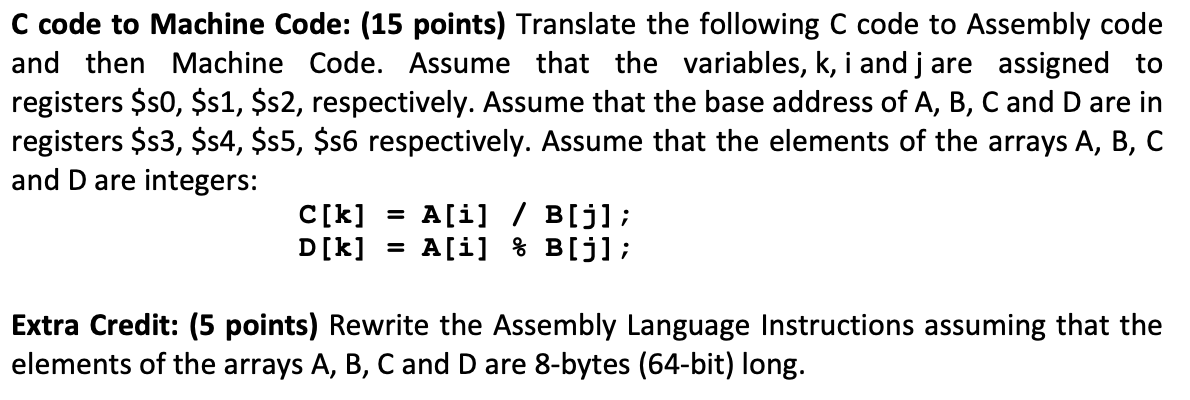 Solved C code to Machine Code: (15 points) Translate the | Chegg.com