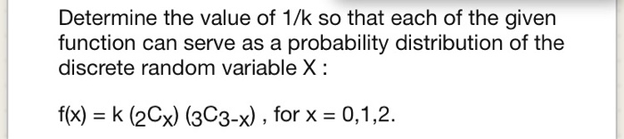 Solved Determine the value of 1/k so that each of the given | Chegg.com