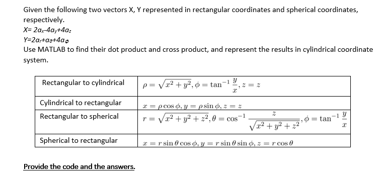 Given the following two vectors X, Y represented in | Chegg.com