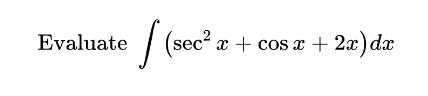 Solved ∫(sec2x+cosx+2x)dx | Chegg.com