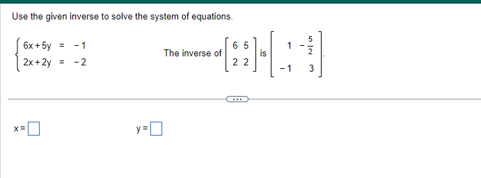 Solved Use the given inverse to solve the system of | Chegg.com