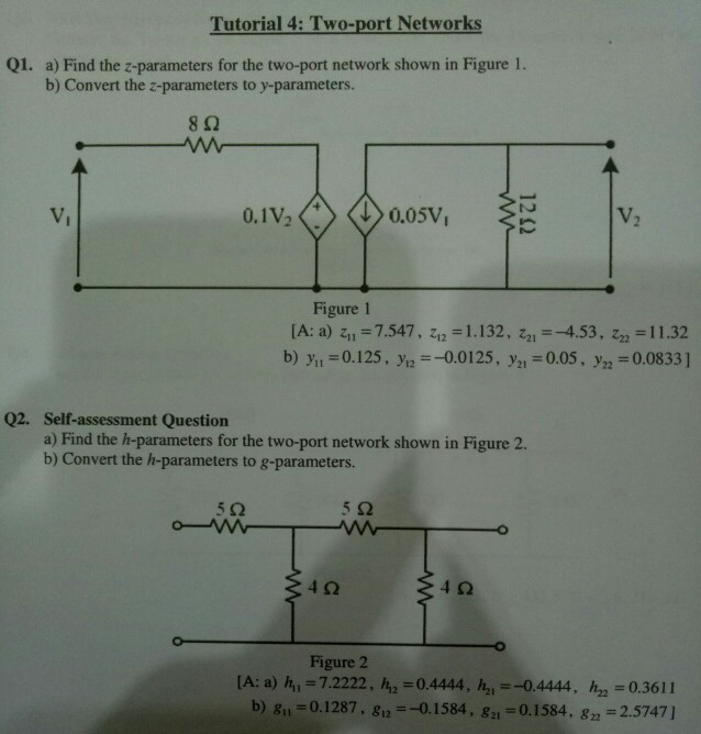 Solved Tutorial 4: Two-port Networks Q1. a) Find the | Chegg.com Solved Tutorial 4: Two-port Networks Q1. a) Find the | Chegg.com