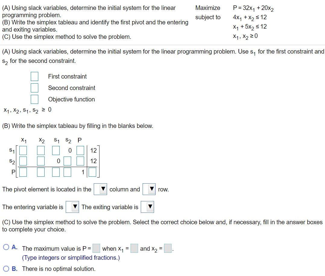 Solved Maximize subject to (A) Using slack variables, | Chegg.com