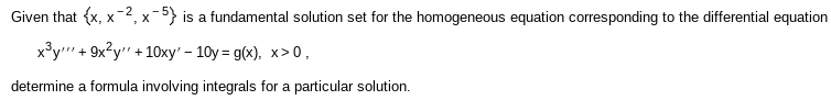 Solved Given that {x, x-?, x-5} is a fundamental solution | Chegg.com