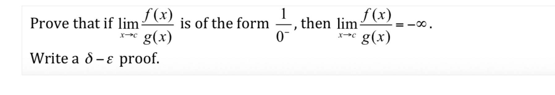 Solved Prove that if limx→cg(x)f(x) is of the form 0−1, then | Chegg.com
