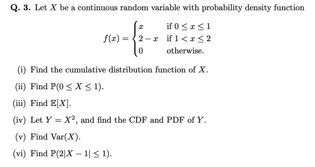 Solved Q. 3. ﻿Let x ﻿be a continuous random variable with | Chegg.com