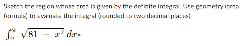 Solved Sketch the region whose area is given by the definite | Chegg.com