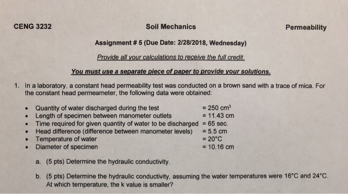 Solved CENG 3232 Soil Mechanics Assignment # 5 (Due Date: | Chegg.com Solved CENG 3232 Soil Mechanics Assignment # 5 (Due Date: | Chegg.com