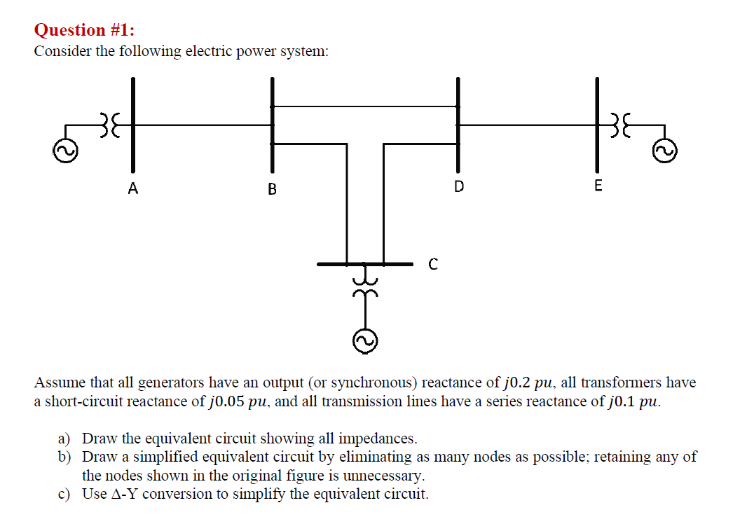Solved Question #1:Consider the following electric power | Chegg.com