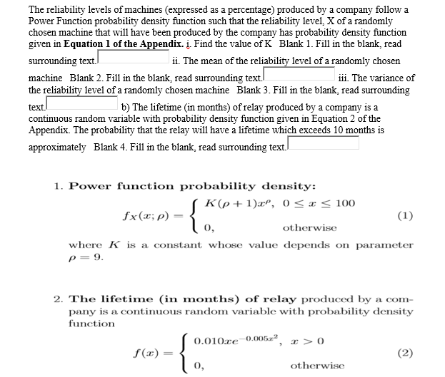 Solved The reliability levels of machines (expressed as a | Chegg.com