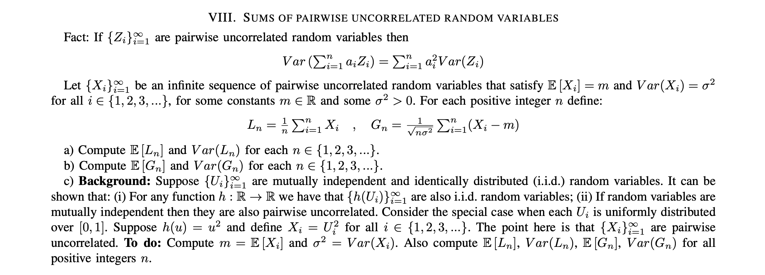 VIII. SUMS OF PAIRWISE UNCORRELATED RANDOM VARIABLES | Chegg.com