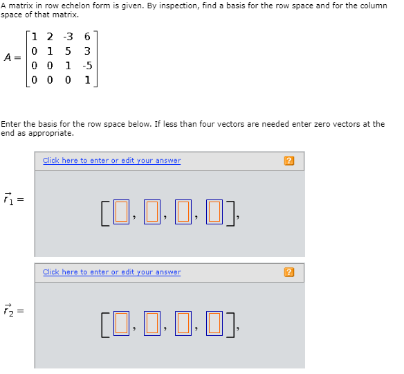 Solved A matrix in row echelon form is given. By inspection, | Chegg.com