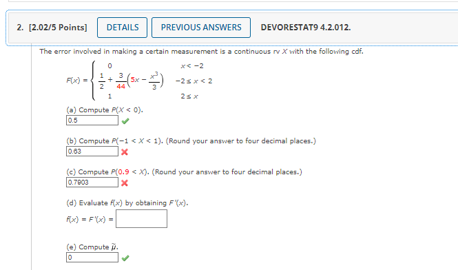 Solved F(x)=⎩⎨⎧021+443(5x−3x3)1x