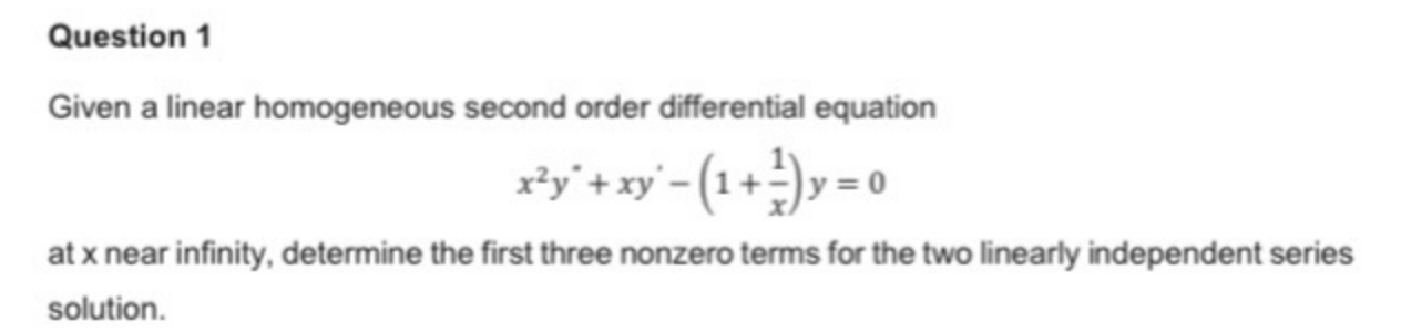 Solved Question 1Given a linear homogeneous second order | Chegg.com