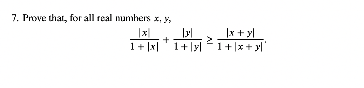 Solved 7. Prove that, for all real numbers x,y, | Chegg.com