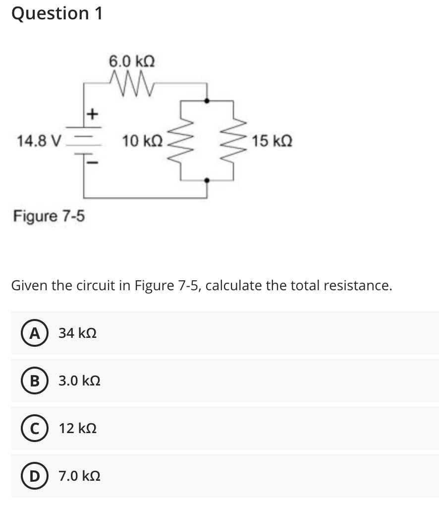 Solved Question 1 Given the circuit in Figure 7-5, calculate | Chegg.com