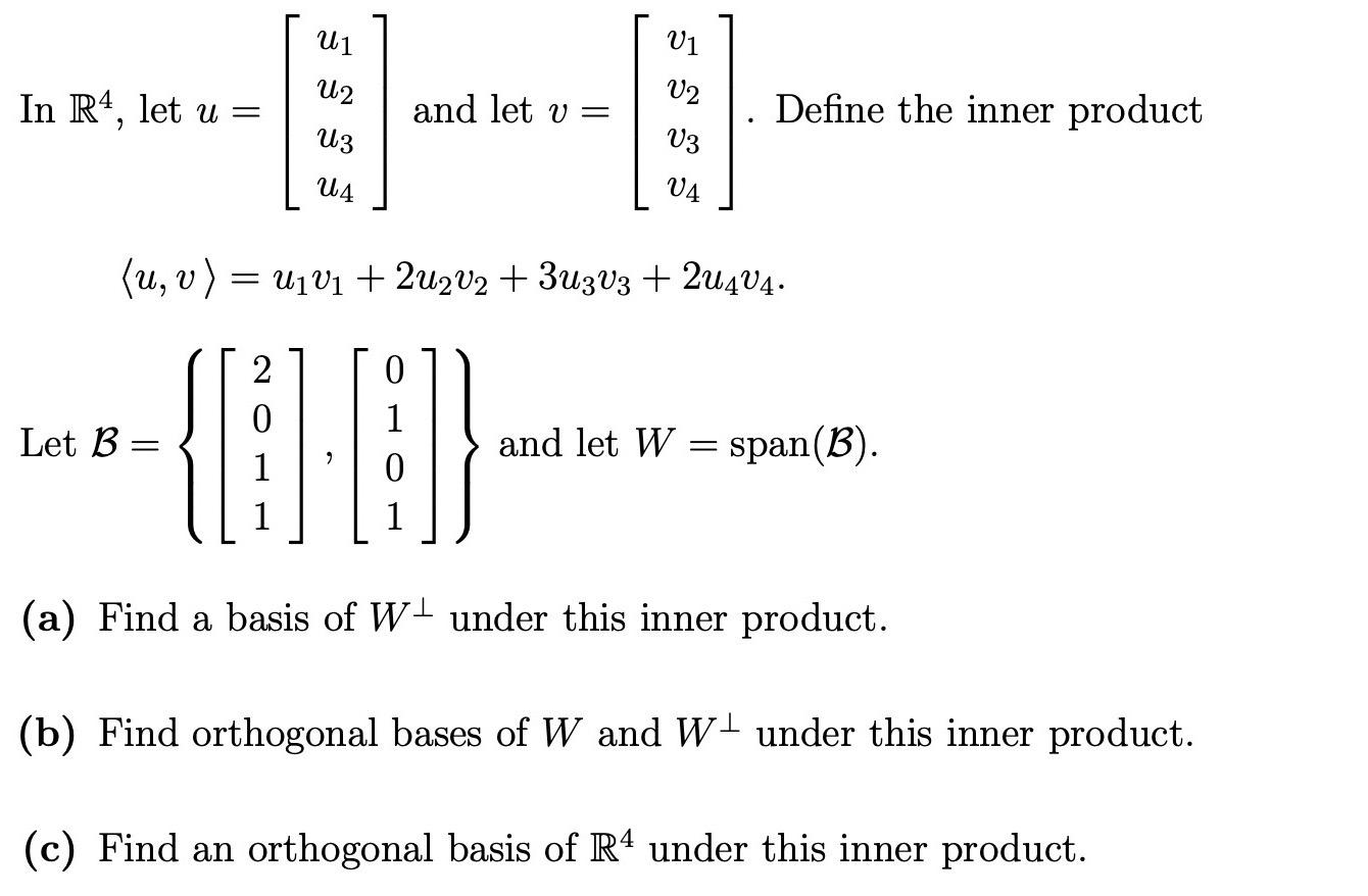 Solved In R4, let u = U1 U2 U3 14 and let v= V1 V2 V3 Define | Chegg.com