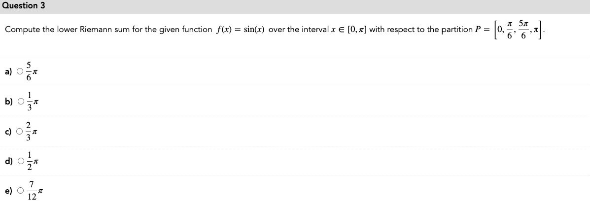 Solved Question 3 Compute the lower Riemann sum for the | Chegg.com