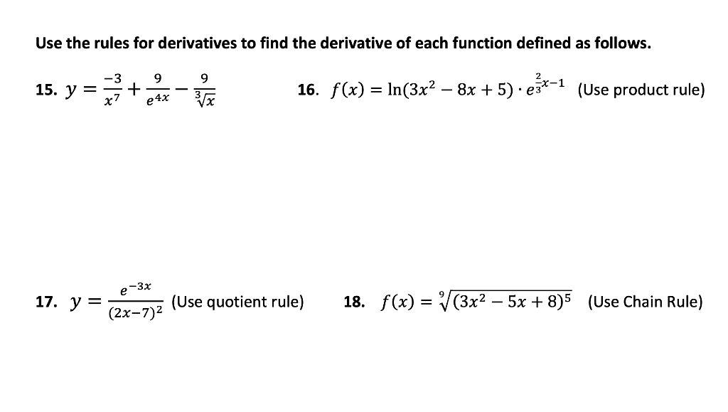 Solved Use the rules for derivatives to find the derivative | Chegg.com