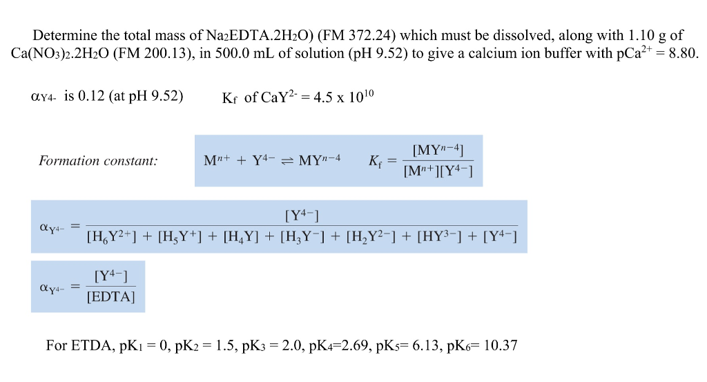 Solved Determine the total mass of Na2EDTA.2H20) (FM 372.24) | Chegg.com