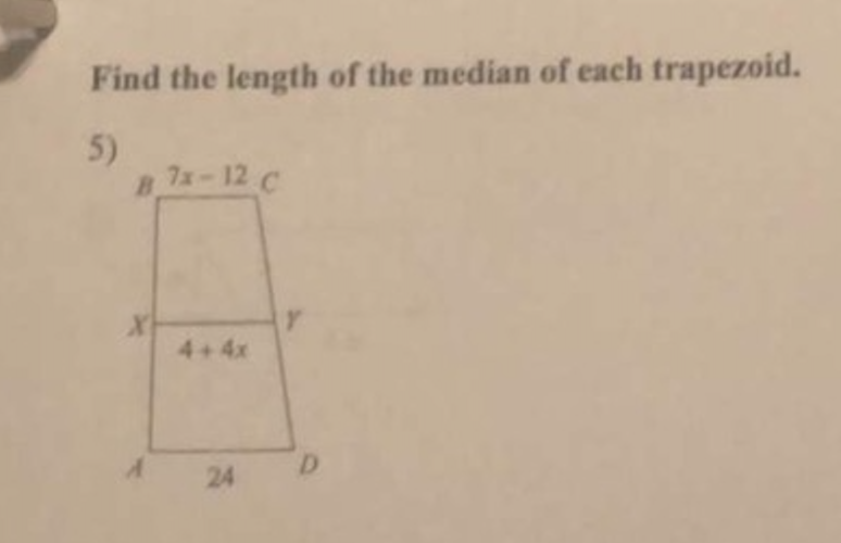 Solved Find the length of the median of each trapezoid. 5) B | Chegg.com