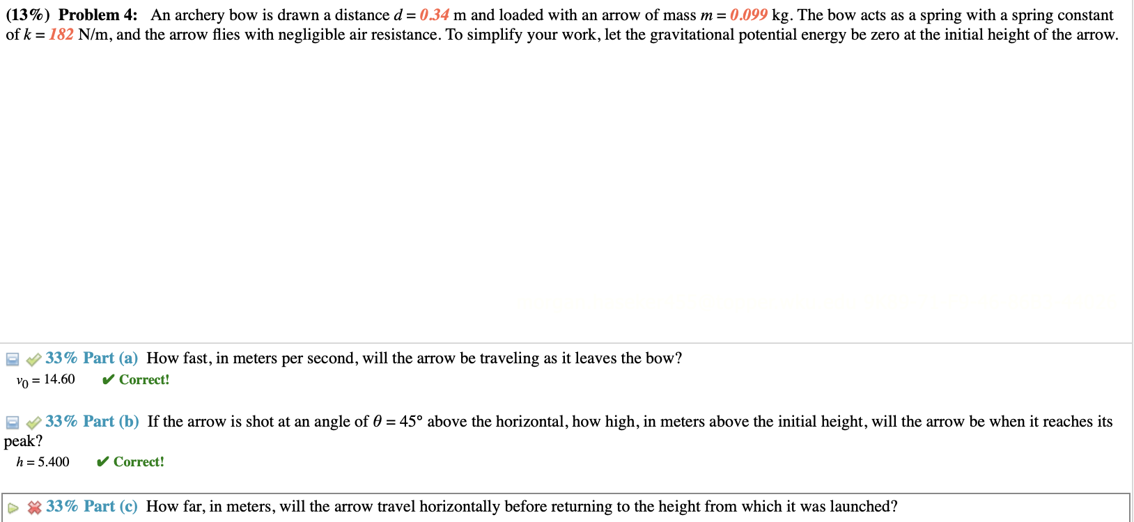 Solved (13\%) Problem 4: An archery bow is drawn a distance | Chegg.com